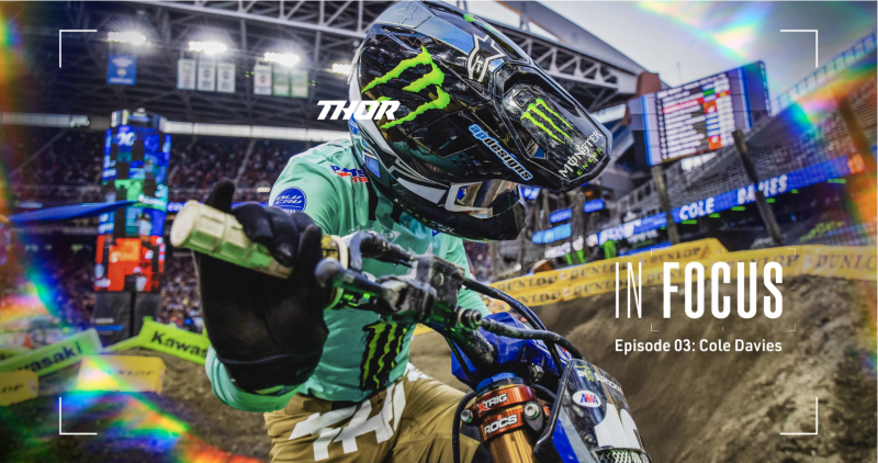 IN FOCUS EPISODE 03: COLE DAVIES | Dirt Action
